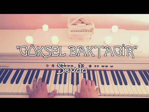 Sevda...GÖKSEL BAKTAGİR (Piyano cover)piyano ile çalınan şarkılar,pianosongs