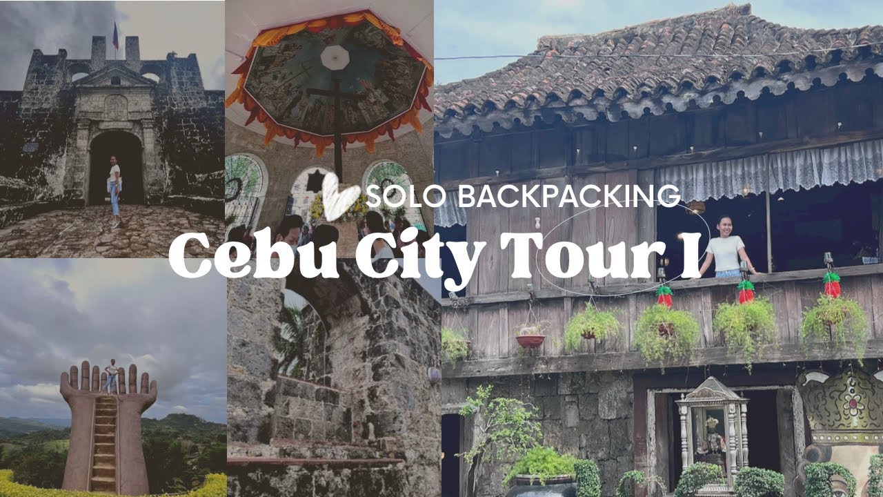 Solo Backpacking | Cebu City Tour | Day 1 - YouTube