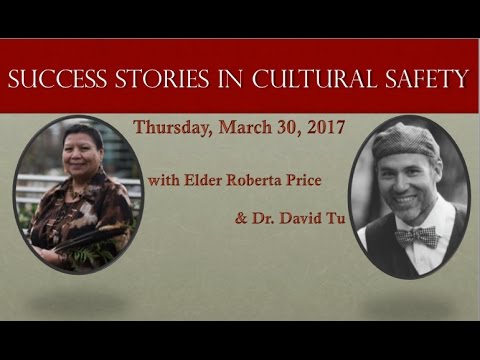 Success Stories on Cultural Safety with Elder Roberta Price and Dr ...