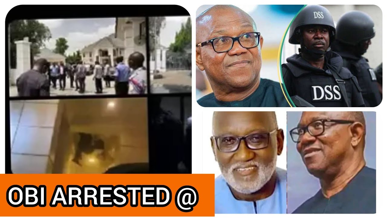 BREAKING: OBEDIENTS IN DISARRAY OVER THE ARREST OF PETER OBI AT HIS ...