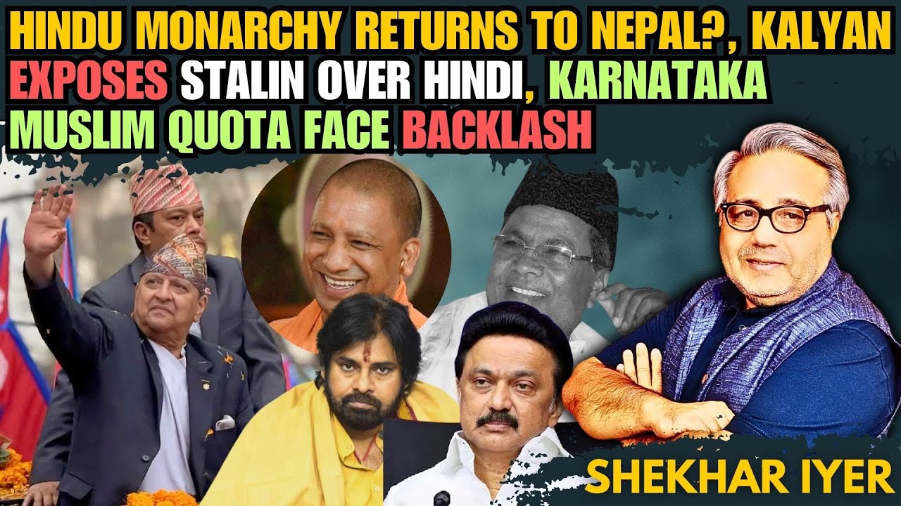 Hindu Monarchy Returns to Nepal?, Kalyan vs Stalin over Hindi, K'taka ...