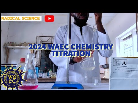 2024 WAEC Chemistry Titration End point and measurements |REDOX ...