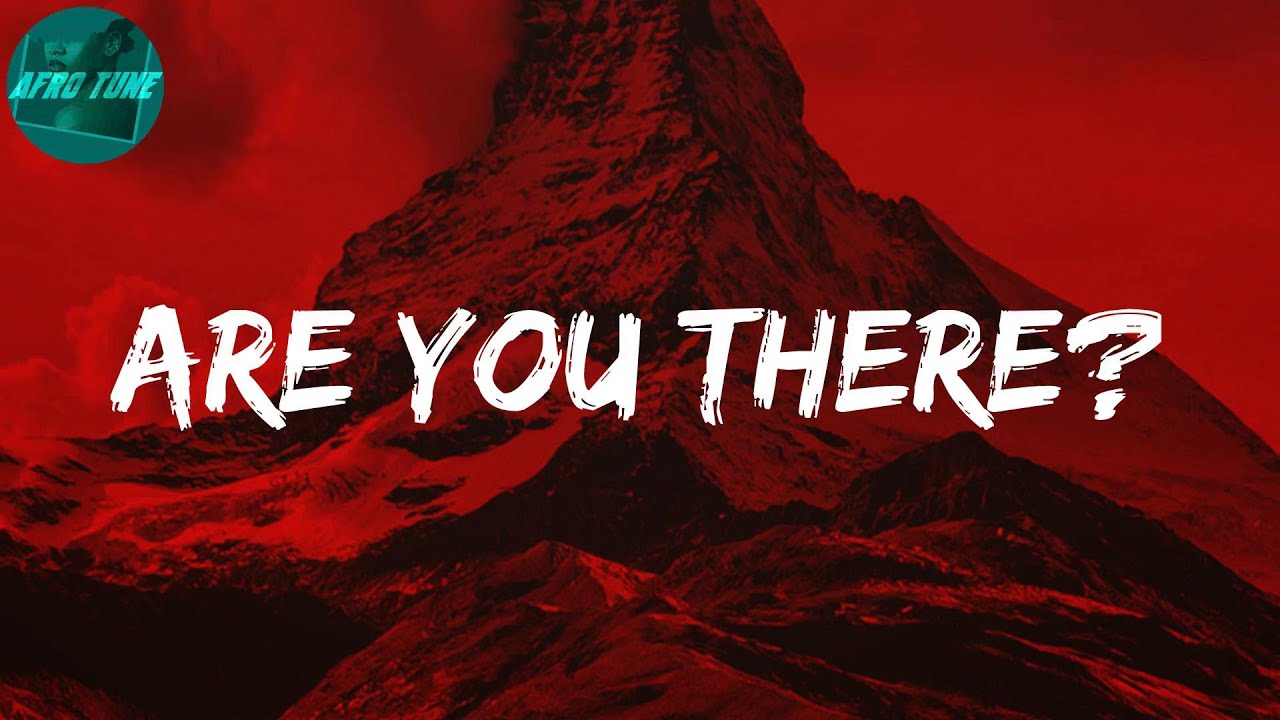 Are You There? (Lyrics) - Rema - YouTube