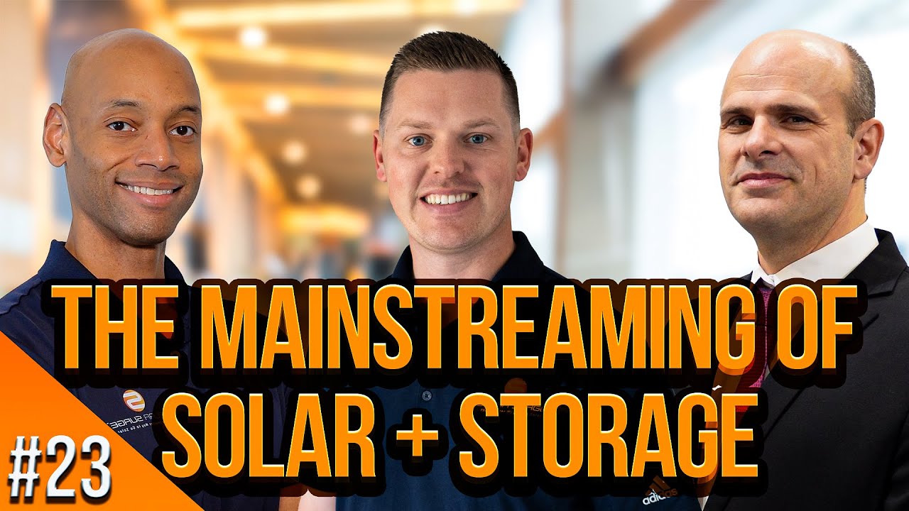 The Mainstreaming of Solar + Storage - Solar Surge Podcast 23 - YouTube