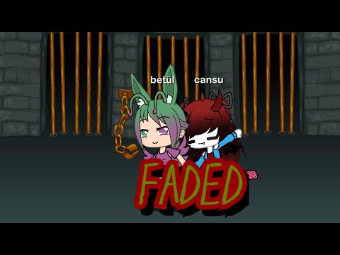 Alan walker-Faded Gacha life (türkçe)