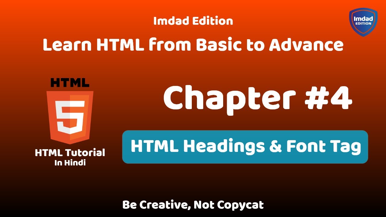 HTML Headings and Font Tag | HTML Tutorial Chapter #4 | Imdad Edition ...