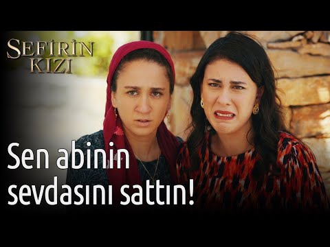 Sefirin Kızı 20. Bölüm - Sen Abinin Sevdasını Sattın!