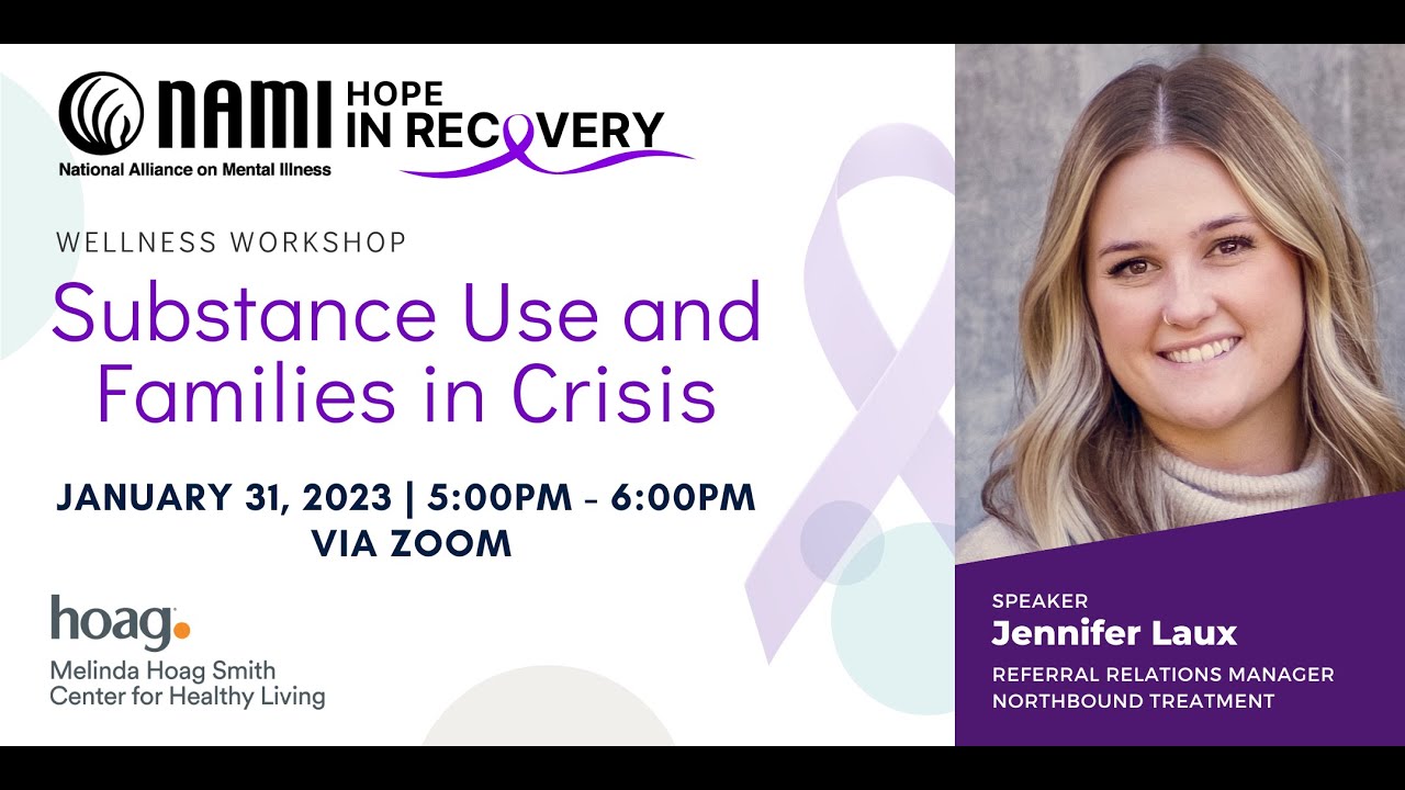 NAMI OC Hope in Recovery - Substance Use and Families in Crisis - YouTube