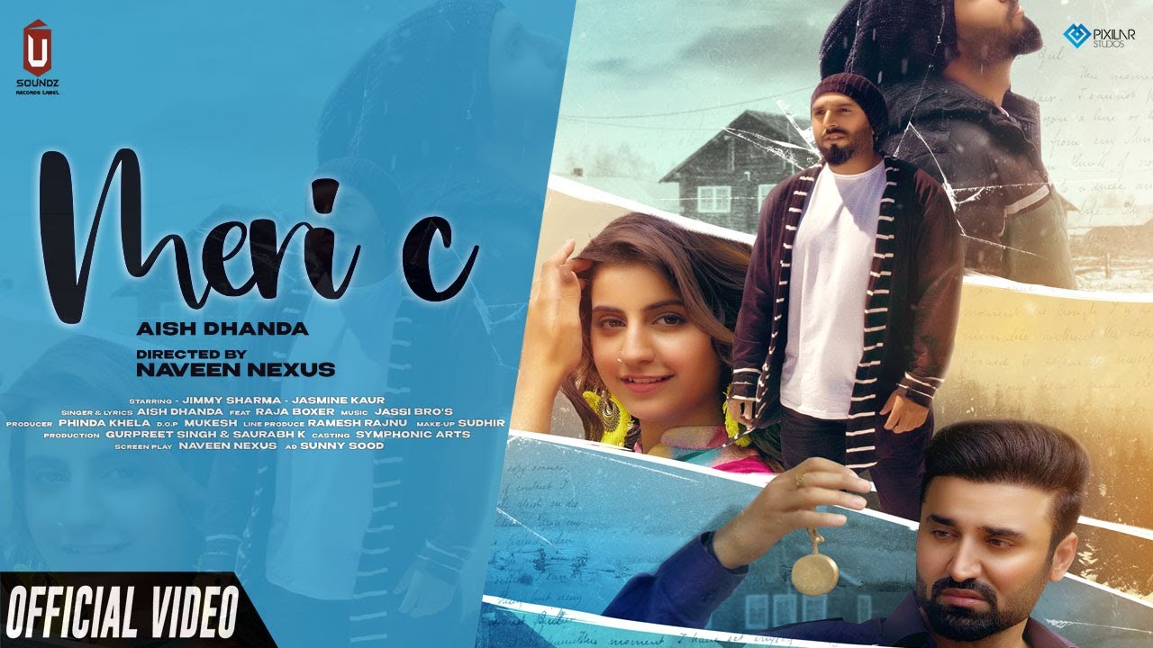 Meri C (Official Video) Aish Dhanda | Jimmy Sharma | U Soundz Records ...