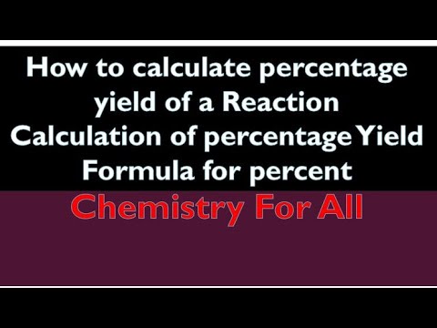 How to calculate percentage yield of a Reaction/Calculation of ...