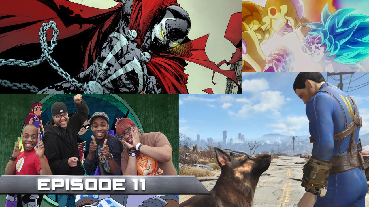 GeekTalk - Ep. 11 - Fallout 4, Dragon Ball Super, Spawn - YouTube