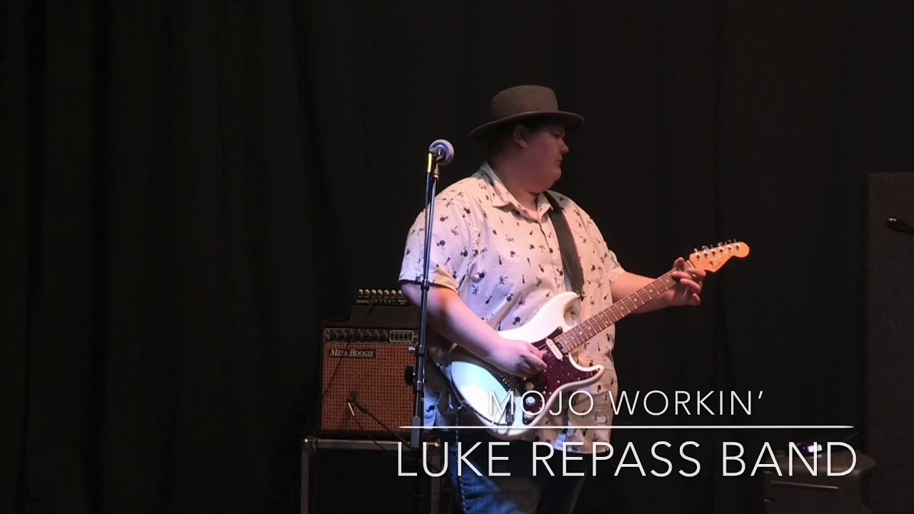 Mojo Workin’ - Luke Repass Band - YouTube