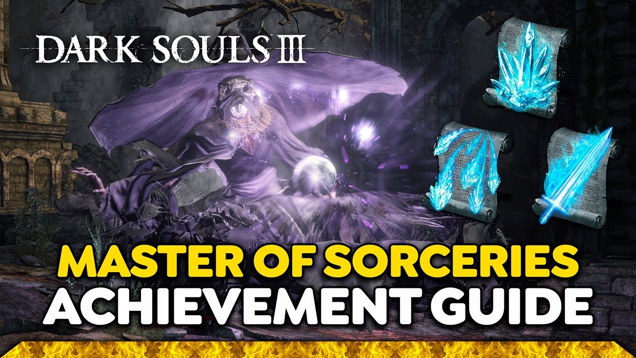 Dark Souls 3: Master of Sorceries Achievement | Trophy Guide - YouTube