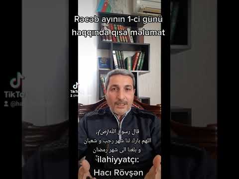 Hacı Rövşən (ilahiyyatçı) Rəcəb ayının 1-ci günü haqqında qısa məlumat