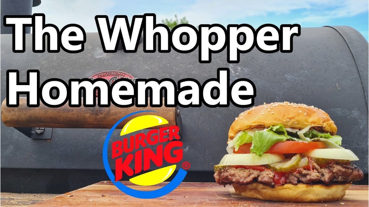 The Burger King Whopper copycat recipe (4K): But homemade and BETTER ...