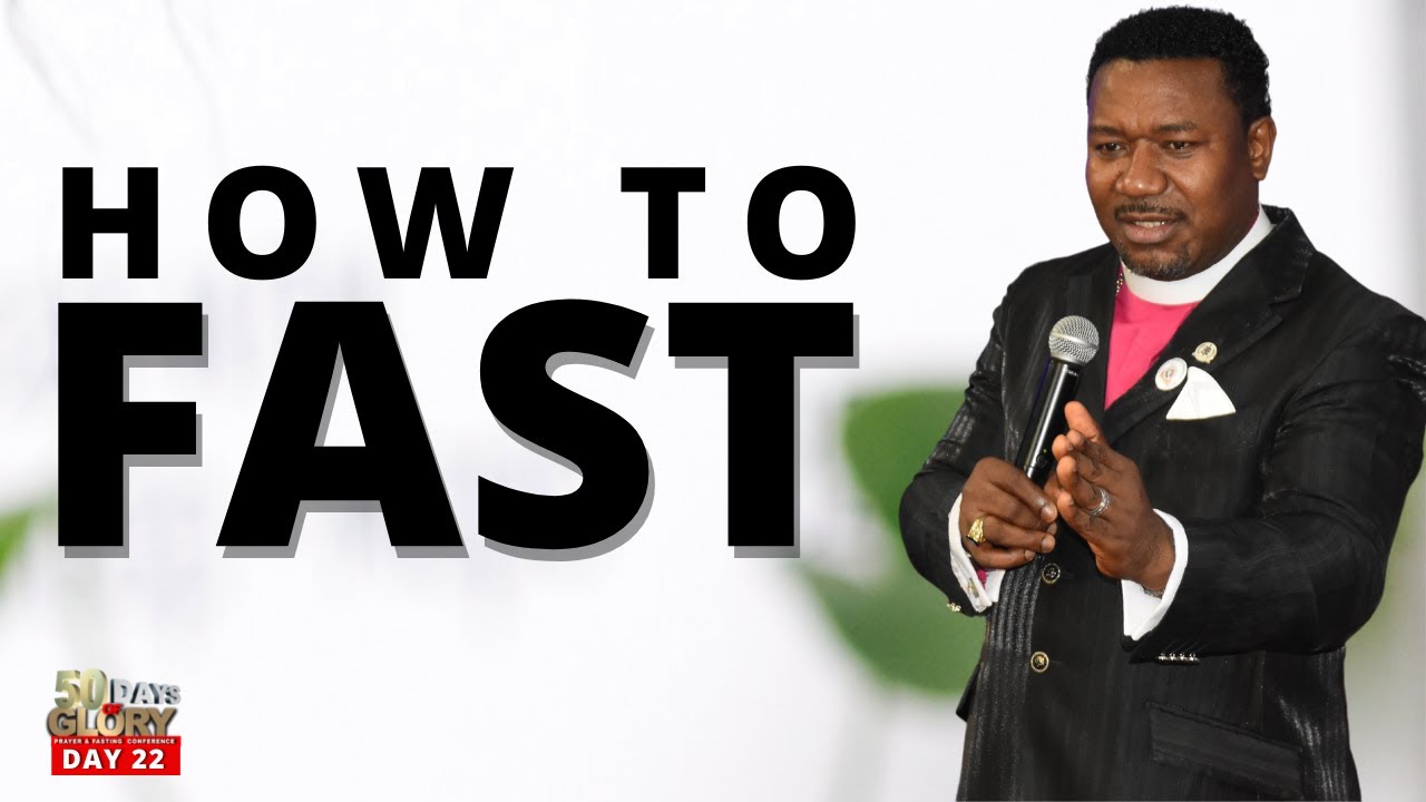 How to Fast I Bishop Dr. Joshua N. Simeon - YouTube