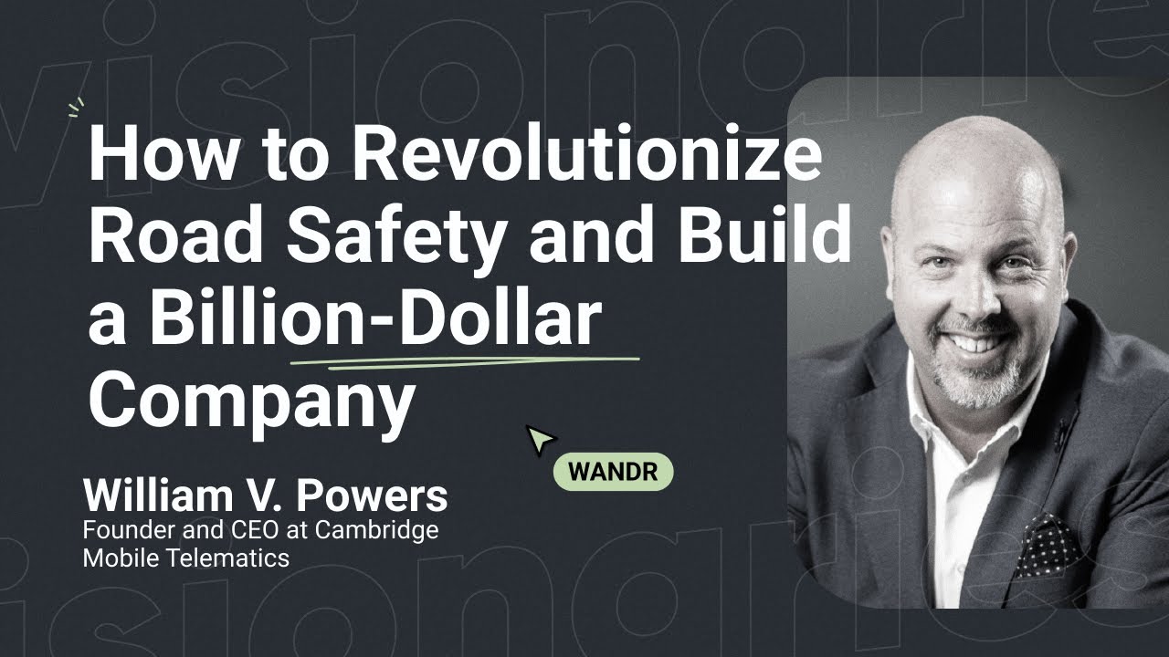 Building a Billion-Dollar Company: Bill Powers on Revolutionizing Road ...