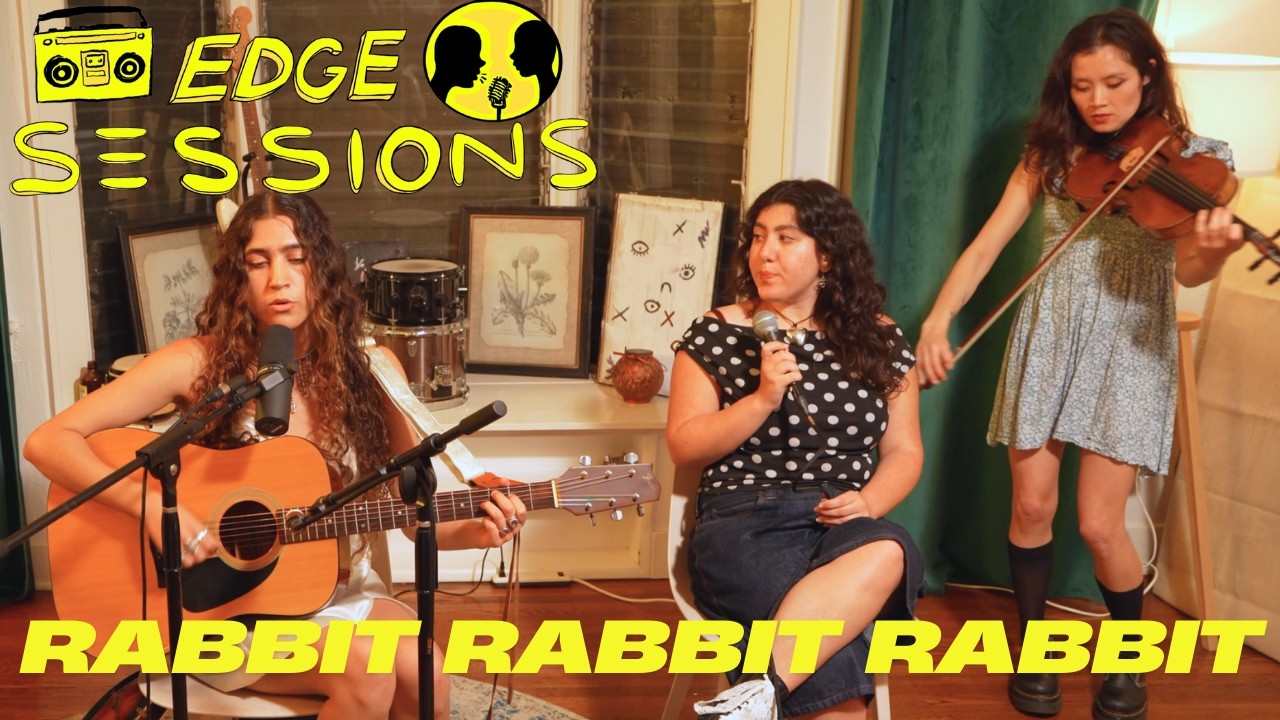 EDGE SESSIONS 014: RABBIT RABBIT RABBIT - YouTube