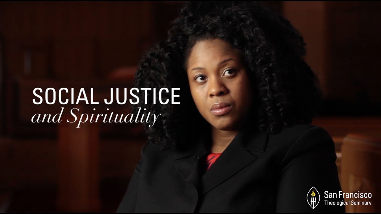 Voices of SFTS: Social Justice & Spirituality - YouTube