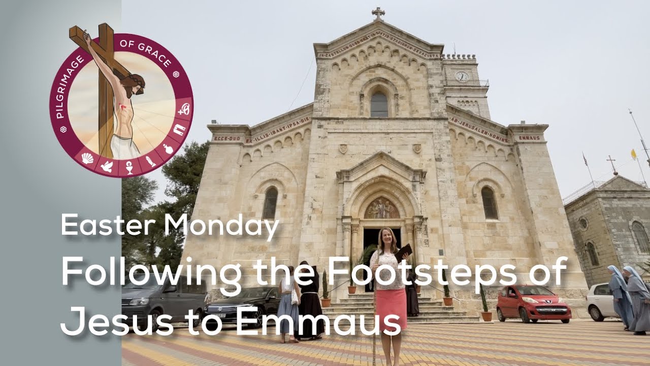 Easter Monday: Following the Footsteps of Jesus to Emmaus | Pilgrimage ...
