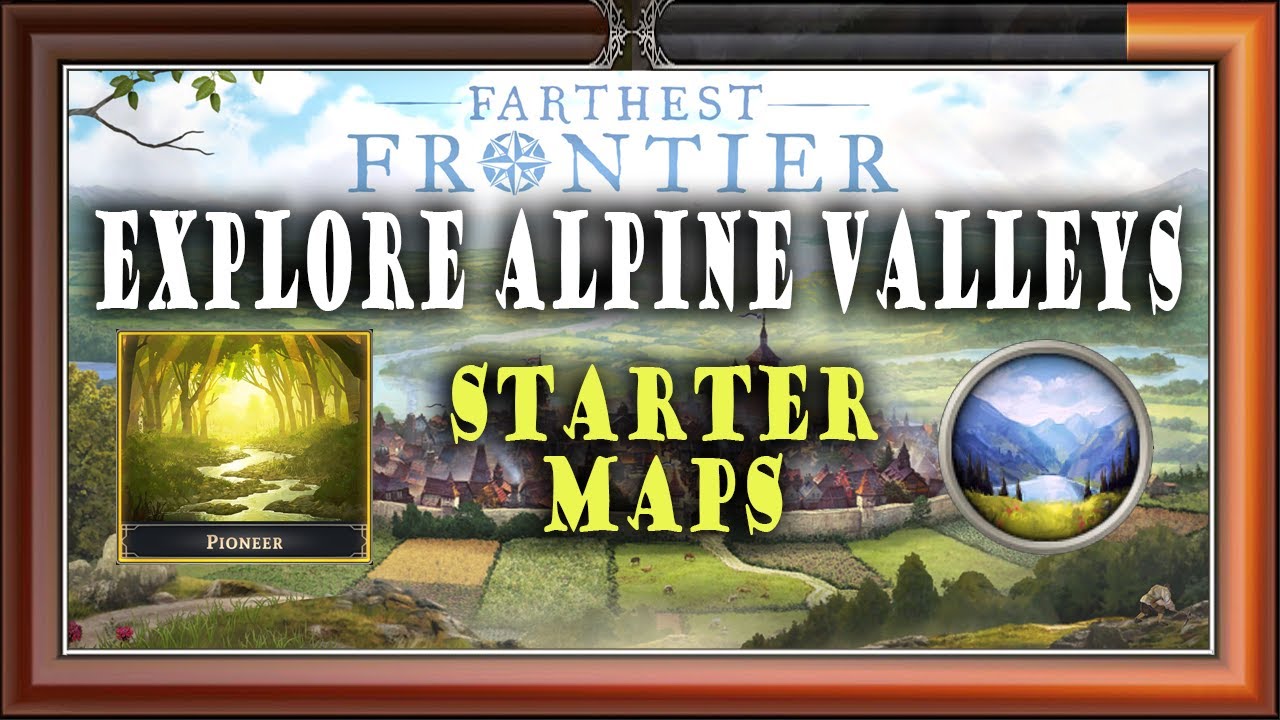 Explore Starter Maps with Me | Farthest Frontier - YouTube