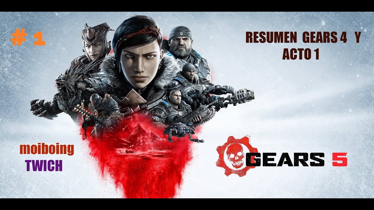 DESCUBRIENDO GOW 5 / RESUMEN GOW4 Y ACTO 1 GEARS 5 - YouTube