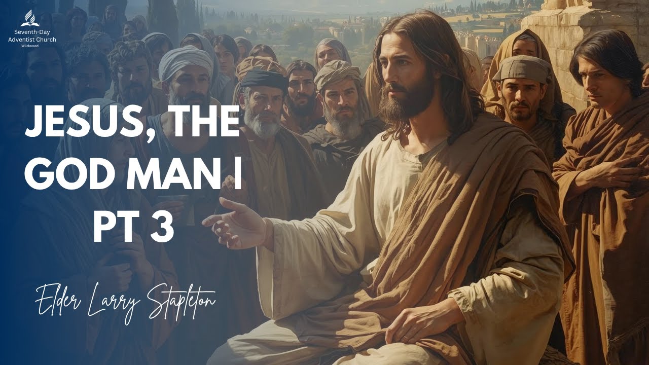 FV- Jesus, The God Man Pt 3 | Larry Stapleton - YouTube