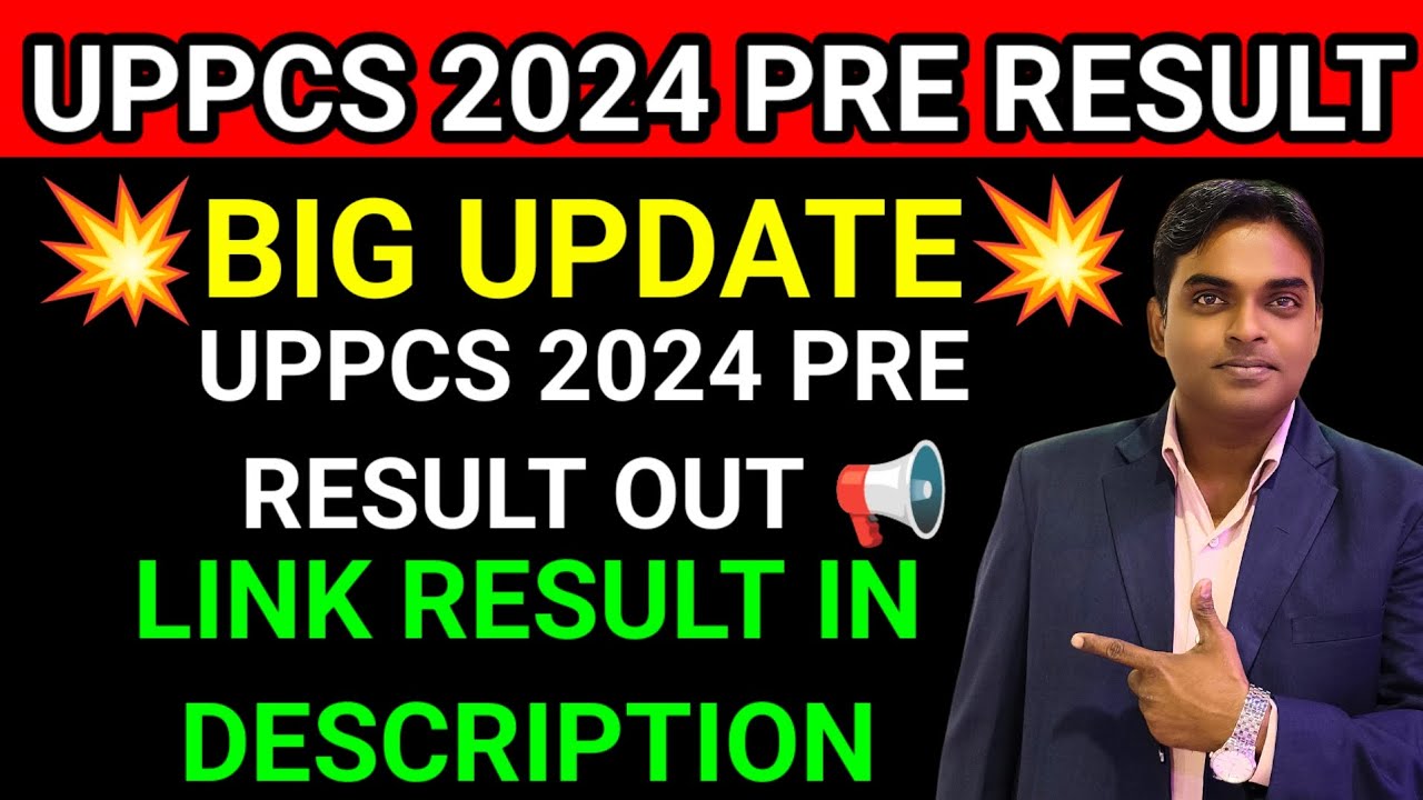 UPPCS 2024 PRE RESULT OUT l PCS 2024 PRE RESULT OUT l PCS 2024 PRE ...