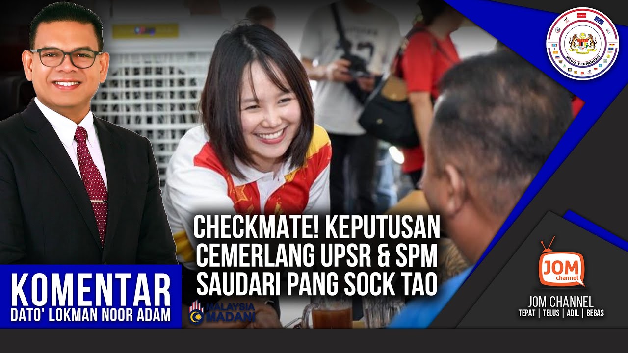 KOMENTAR DLNA | CHECKMATE! KEPUTUSAN CEMERLANG UPSR & SPM SAUDARI PANG SOCK TAO - YouTube