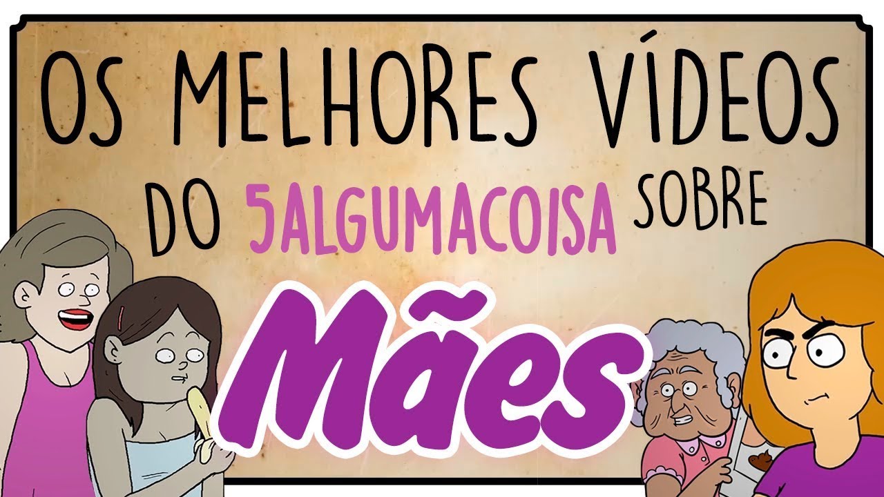 OS MELHORES VÍDEOS SOBRE MÃE - YouTube