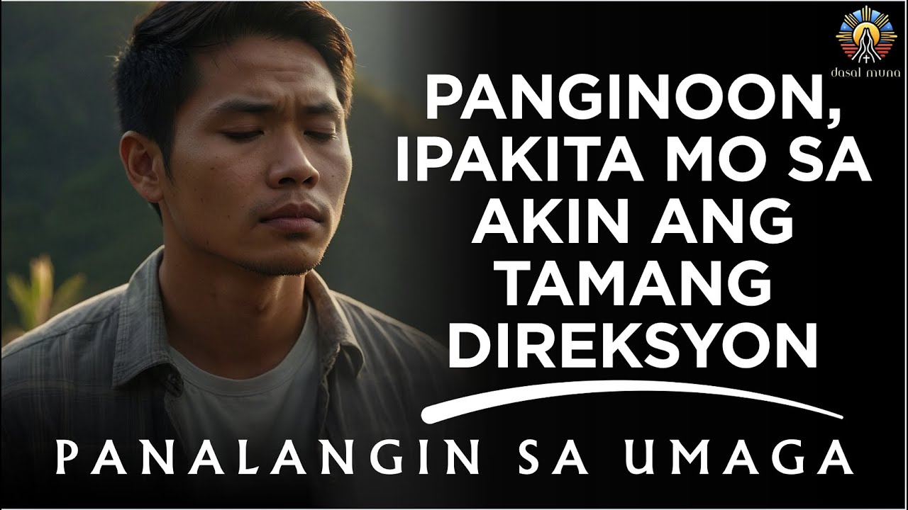 Panalangin para sa mga Naghahanap ng Direksyon sa Buhay - Awit 32:8 ...