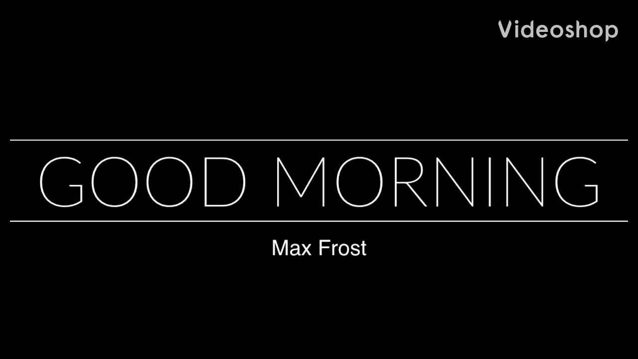 Good Morning | Max Frost | Cardio Dance Fitness | Warm Up - YouTube