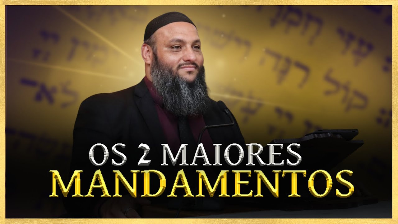 OS 2 MAIORES MANDAMENTOS - YouTube