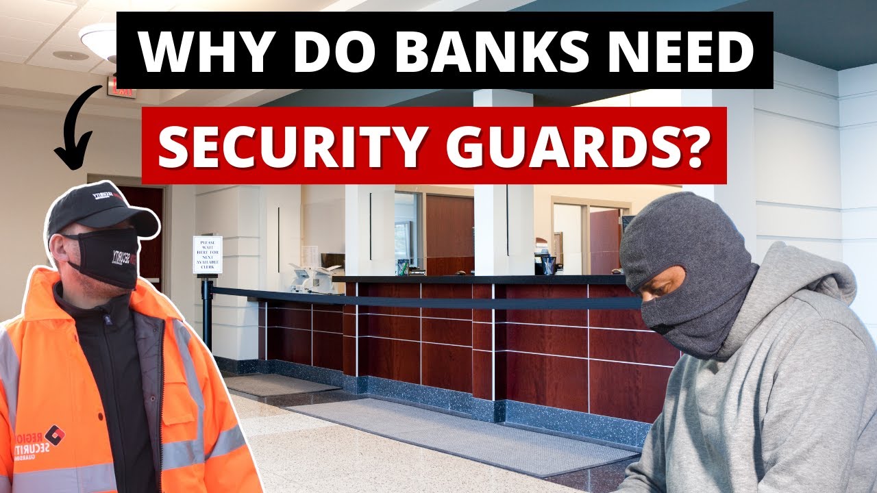 Why Do Banks Need Security Guards? - YouTube