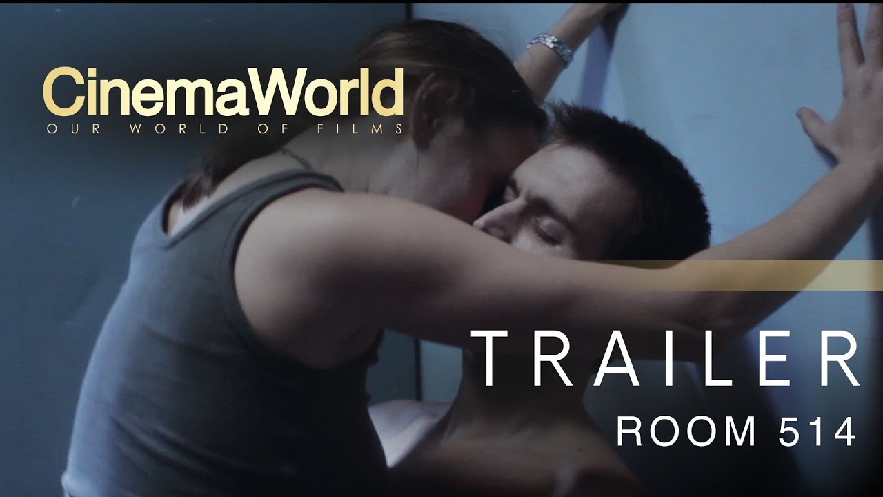 ROOM 514 | TRAILER | CinemaWorld - YouTube