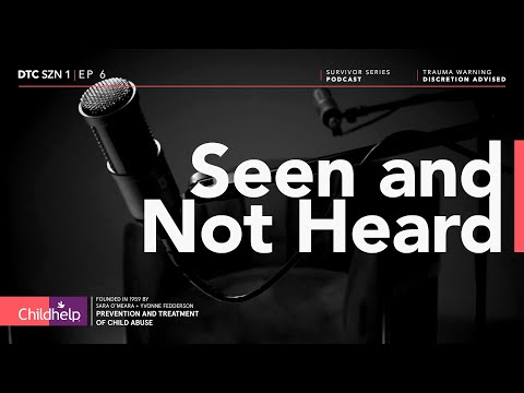 Seen and Not Heard