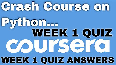 Crash Course on Python Coursera Answers - YouTube