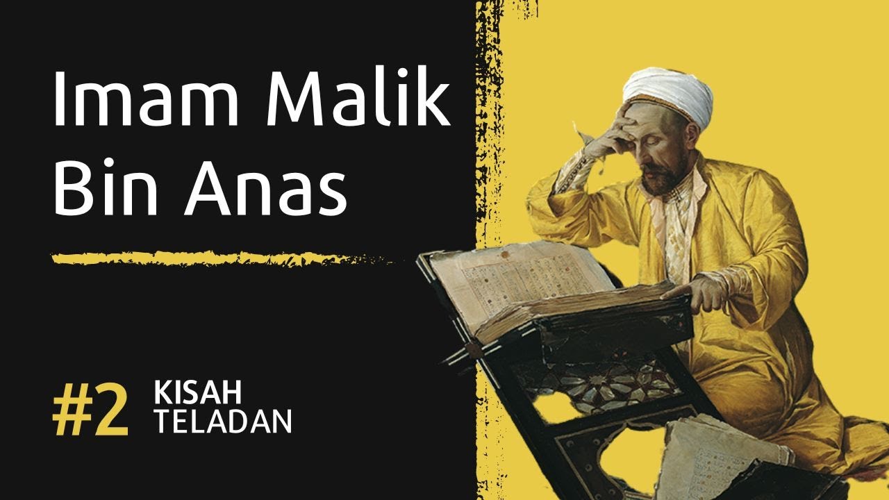 Imam Malik Bin Anas - Kisah Teladan - YouTube