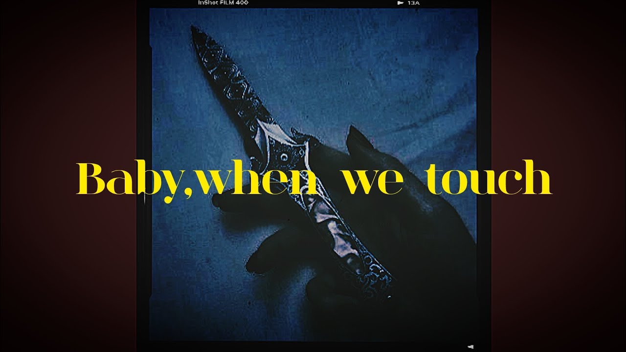 "Baby when we touch"//SLOWED//𝐄𝐧𝐞𝐦𝐢𝐞𝐬 𝐭𝐨 𝐥𝐨𝐯𝐞𝐫𝐬// 𝐓𝐢𝐤𝐭𝐨𝐤//The Machine ...