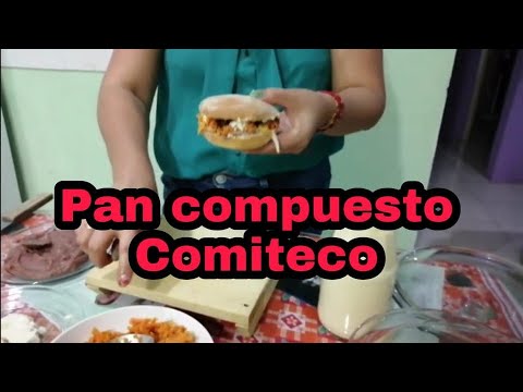 Delicioso Pan compuesto Comiteco - YouTube