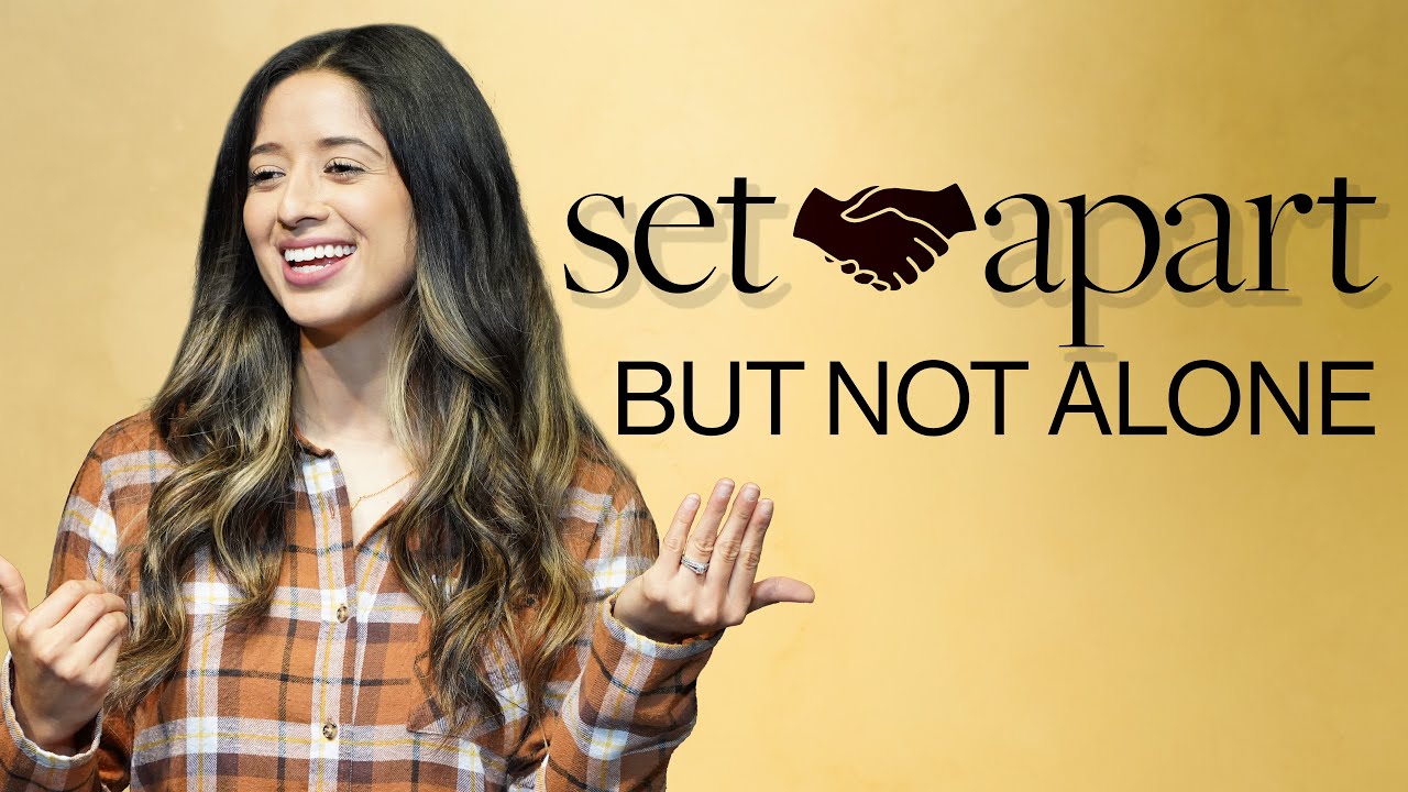 Set Apart But Not Alone - YouTube
