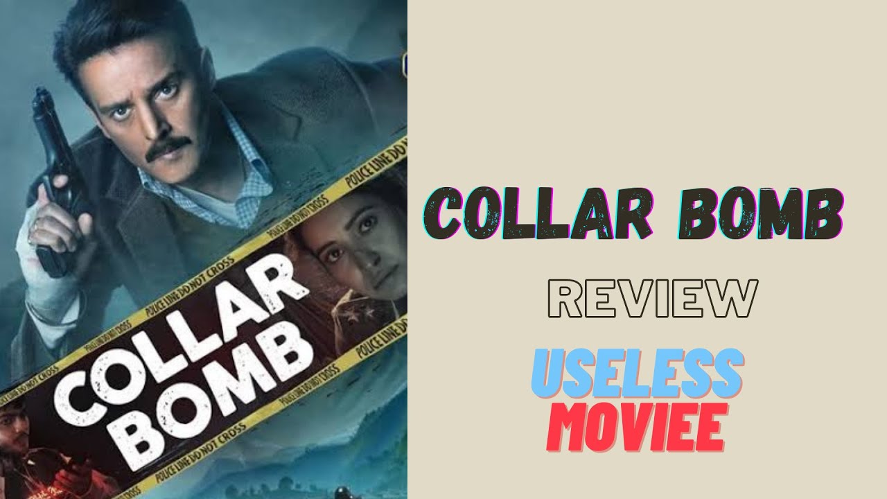 Collar Bomb Movie Review | Collar Bomb Movie Review | Jimmy Shergill ...