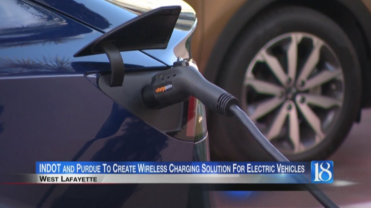 INDOT and Purdue To Create Wireless Charging Solution For Electric ...