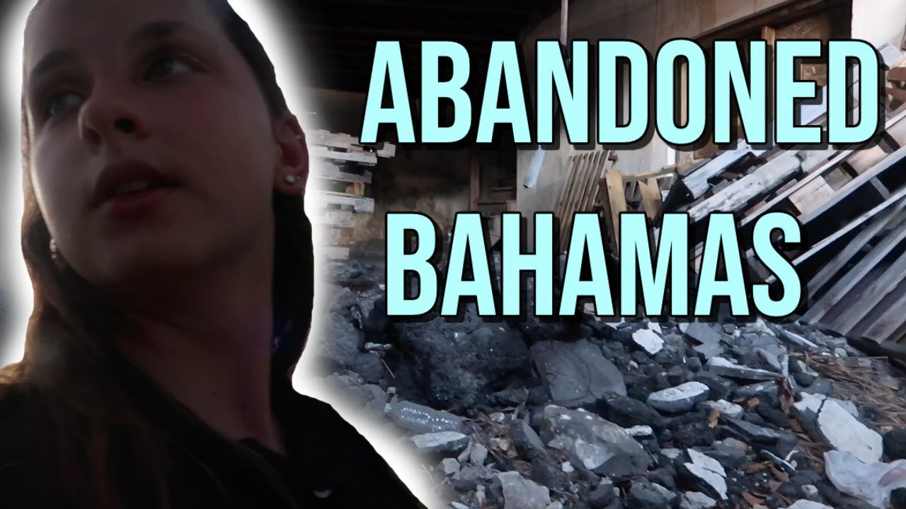 Exploring abandoned places in the Bahamas(homeless shelter,slave owners ...