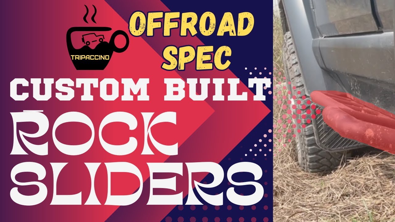 DIY Rock Sliders for Off-Road Protection: The Complete Guide for Any ...