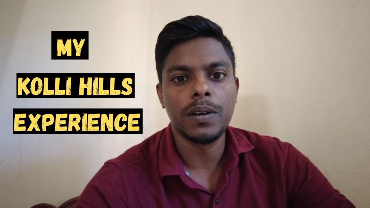 The Simplicity of Kolli Hills - My Travel Experience #kollihills # ...