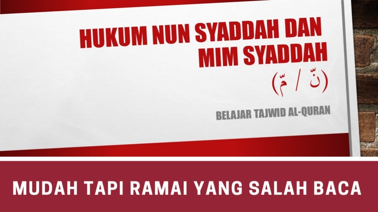 BELAJAR NUN SYADDAH DAN MIM SYADDAH - YouTube