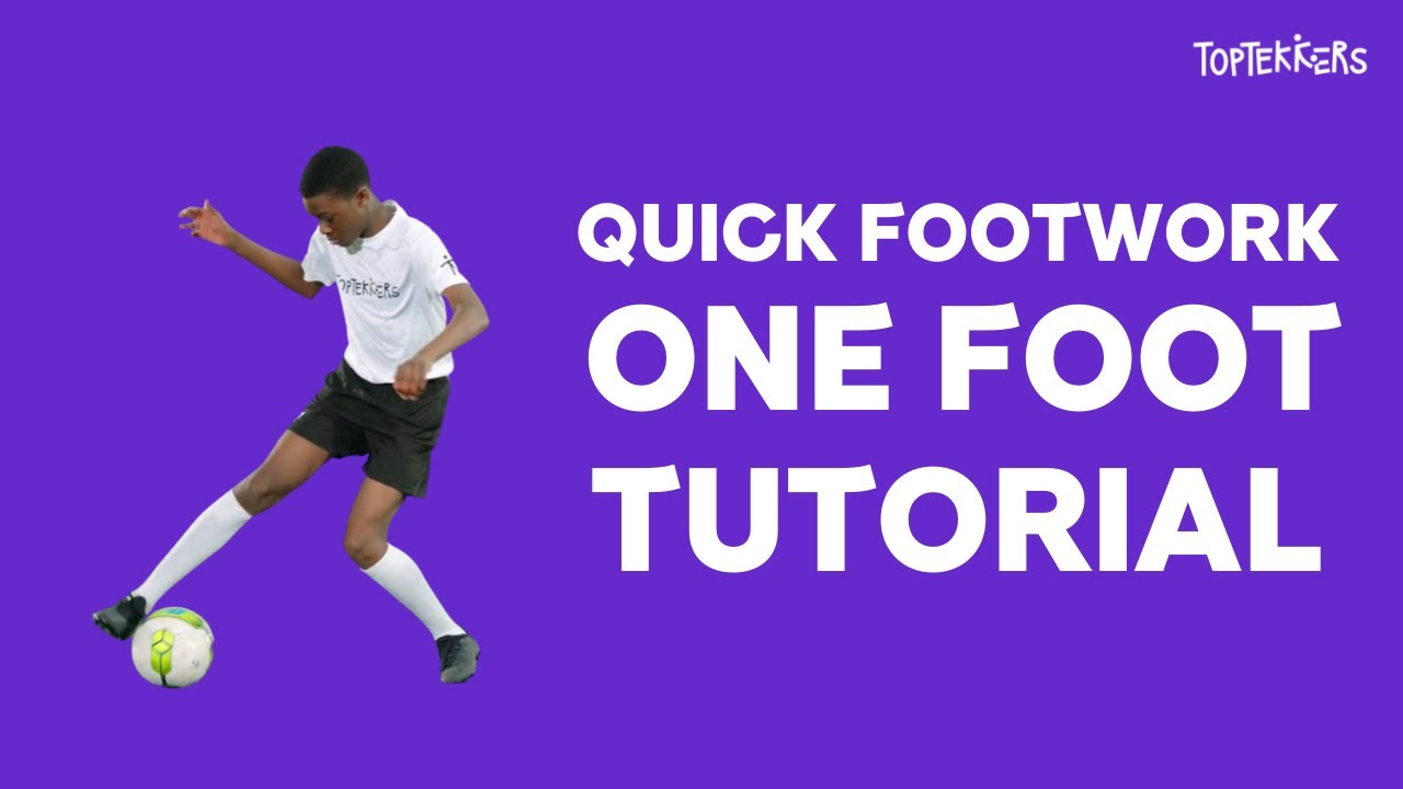 Quick Footwork - One Foot Tutorial on TopTekkers ⚽️📱 - YouTube