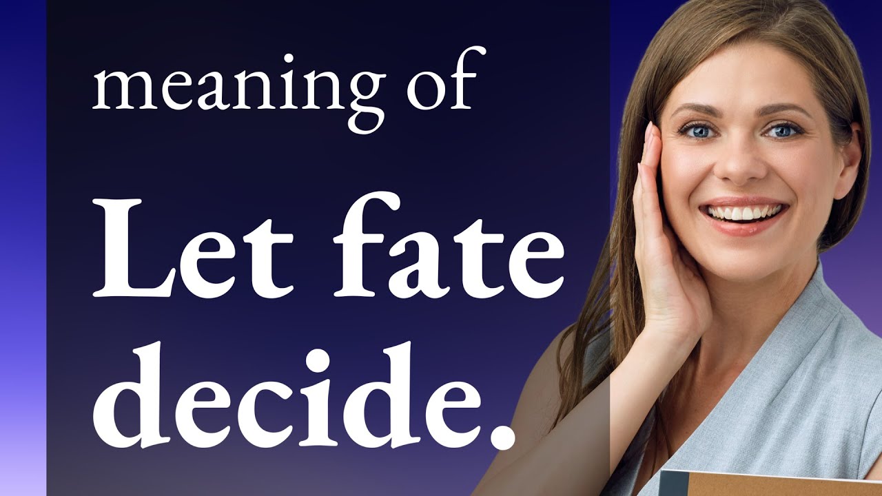 Let Fate Decide: Embracing the Power of Chance - YouTube