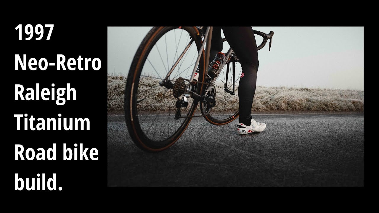 1997 Neo-Retro Raleigh Titanium Road bike build - YouTube